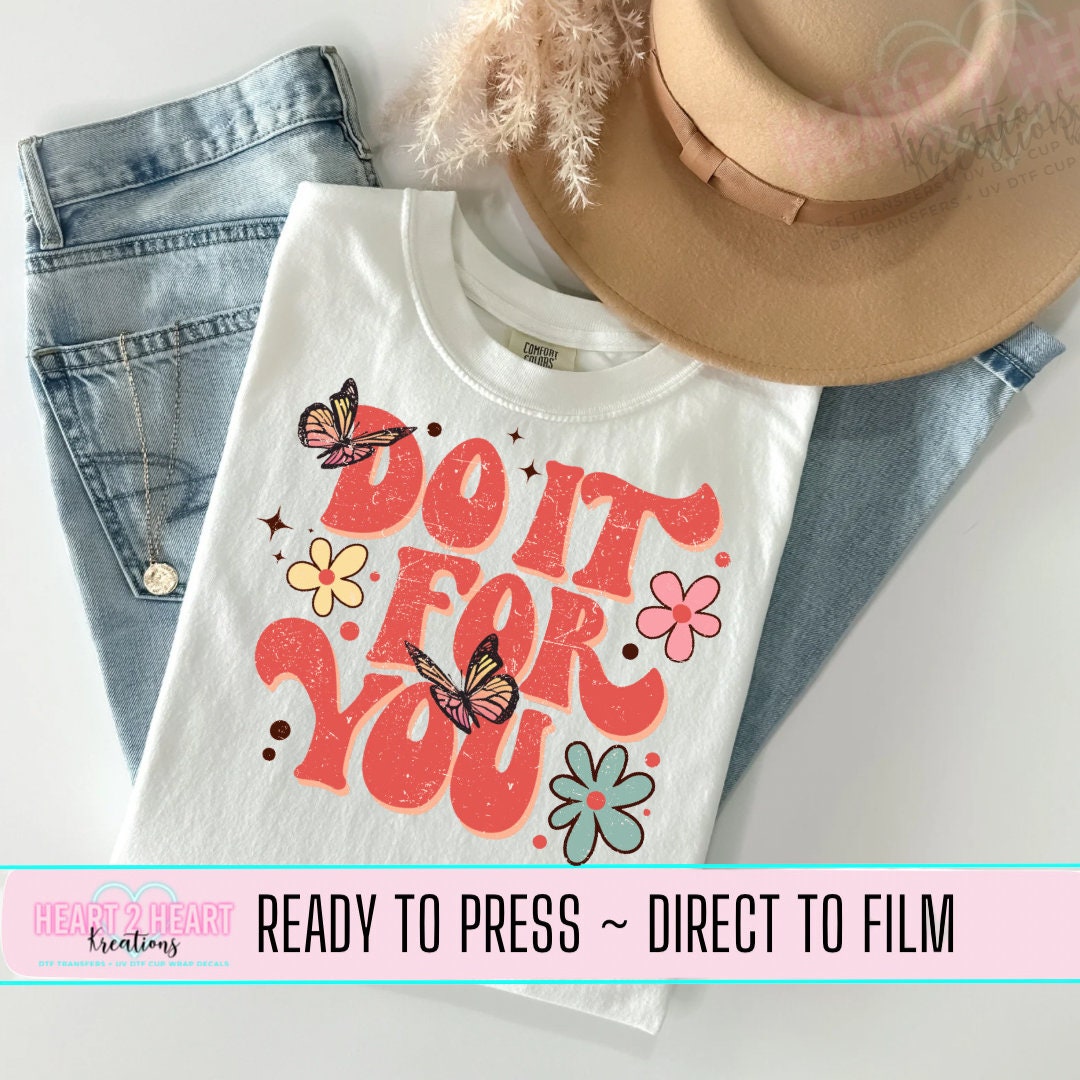 Positive Quote Dtf Transfers, Self Love Ready to Press, Affirmation ...