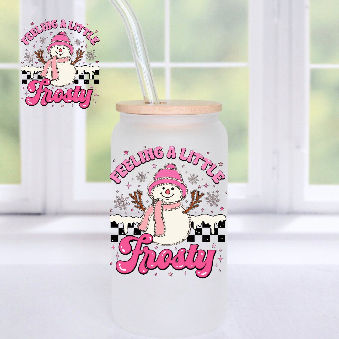 Pink Snowman Decal for Tumbler Christmas Gift Feeling A Little Frosty ...