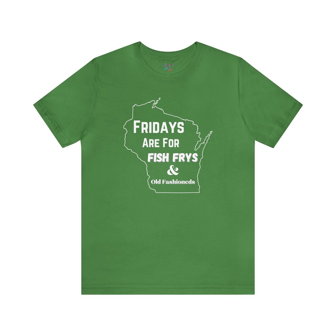 Wisconsin Fish Fry T-shirt – Funny Midwest Old Fashioned Tee - Etsy