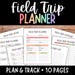 Field Trip Planner Pack Printable, PDF Plan a Field Trip, Teacher Plan ...