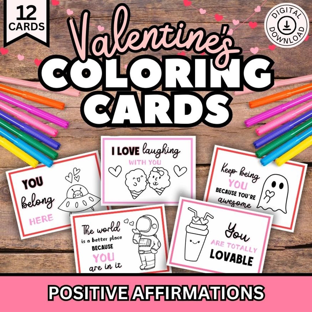 Valentine’s Coloring Cards, Valentines Day Cards, Kids Positive ...
