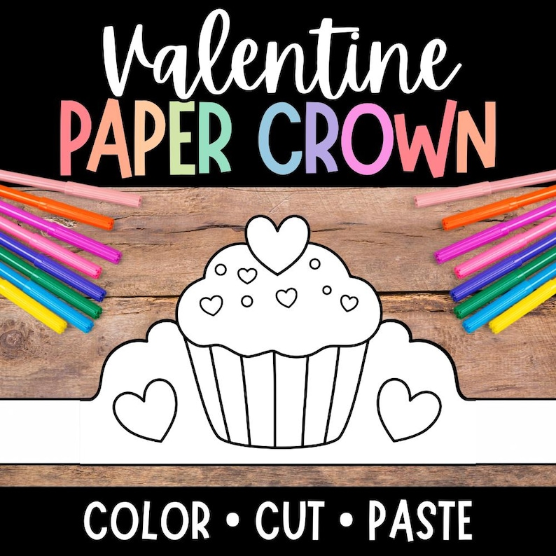 Valentine’s Day Craft, Heart Paper Crown, Birthday Cupcake Hat ...