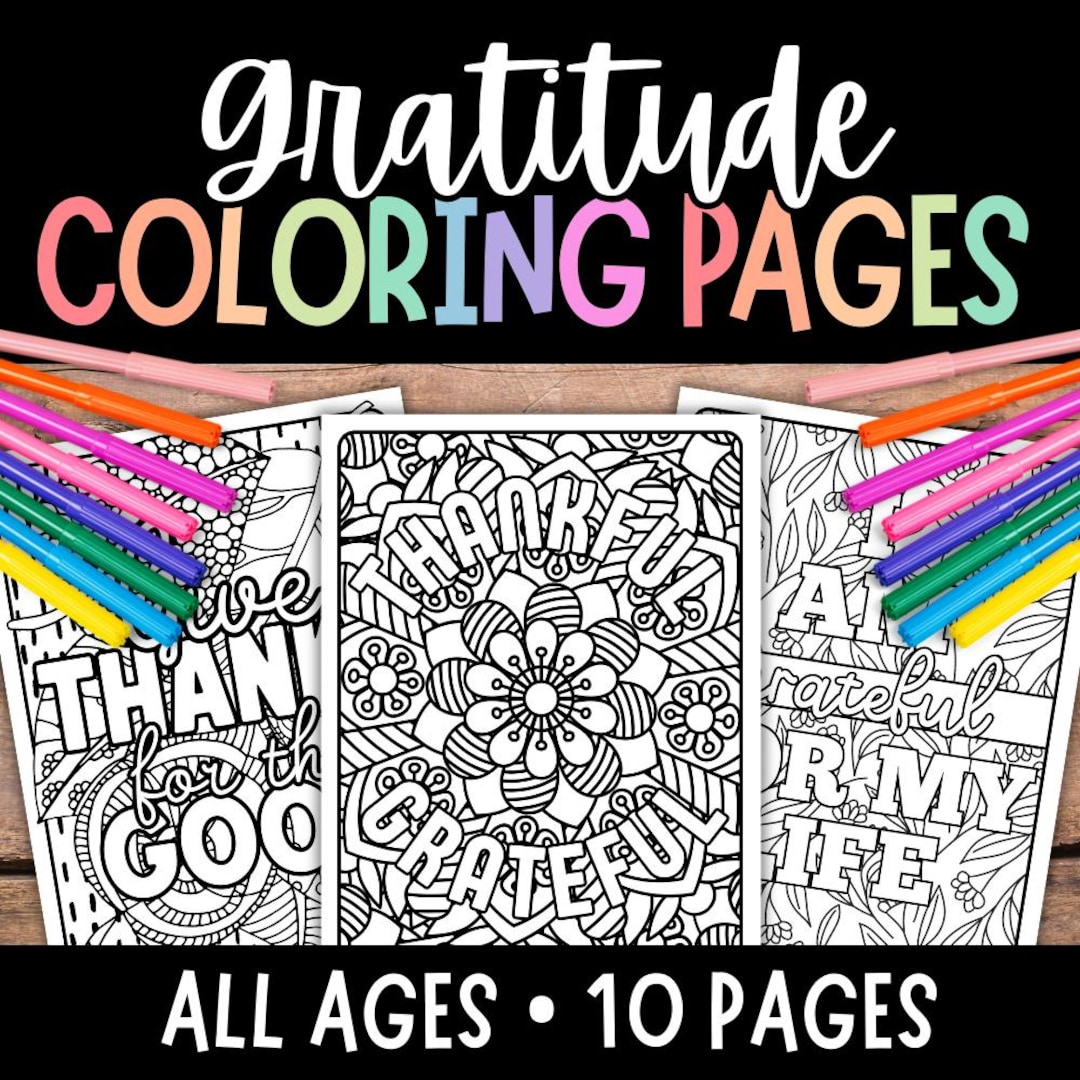 Gratitude Coloring, Thanksgiving Coloring Pages, Gratitude Coloring ...