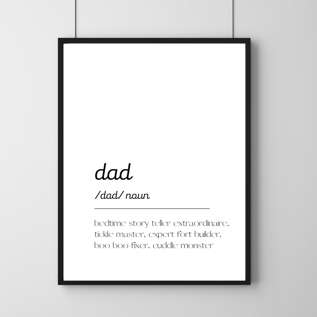 Dad Definition, Father's Day, Dad Gifts, Definition Wall Art, Printable ...