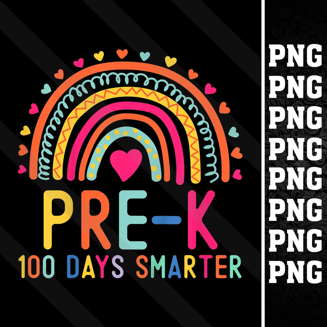 Custom Family Png Pre-k 100 Days Smarter Rainbow Teacher 100th Day of ...