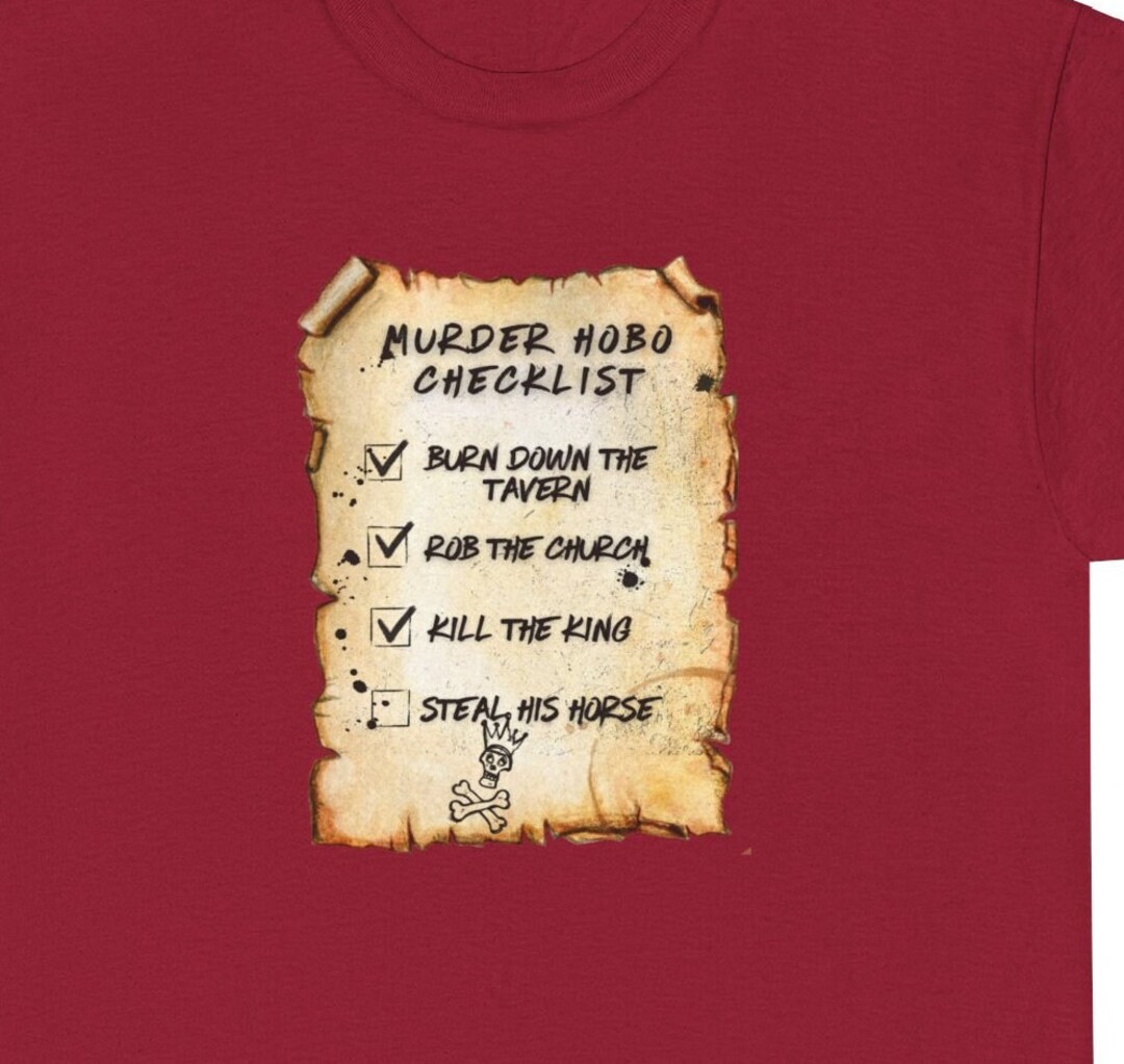 Murder Hobo Checklist RPG Table Top Game Heavy Cotton Tee - Etsy
