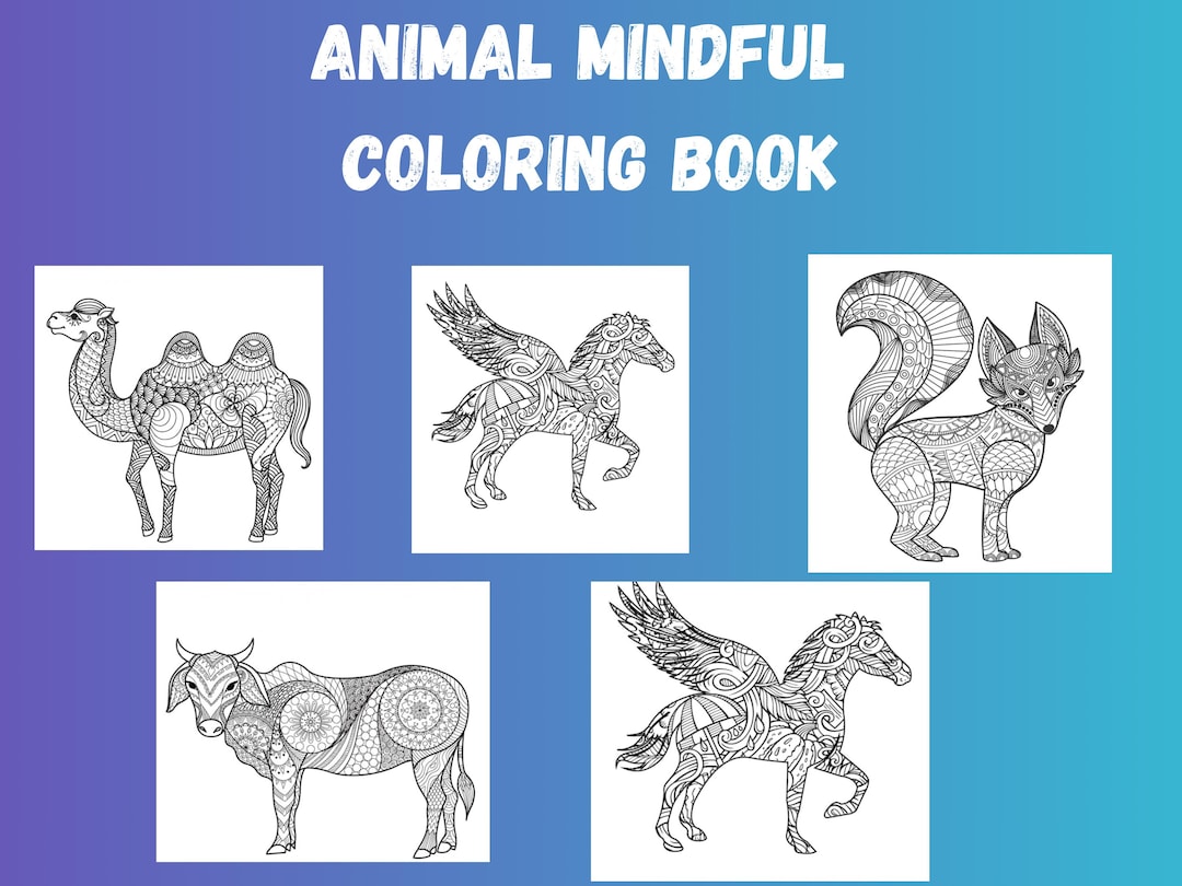 Animal Mindfulness Coloring Book Relax, Learn, and Unwind Perfect for ...