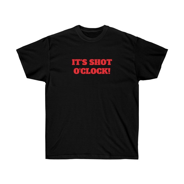 Its Shot Oclock - Etsy