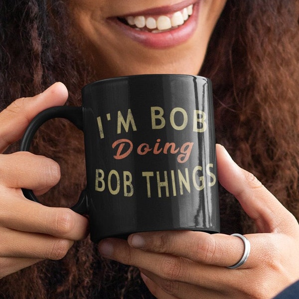 I'm Bob Doing Bob Things - Etsy