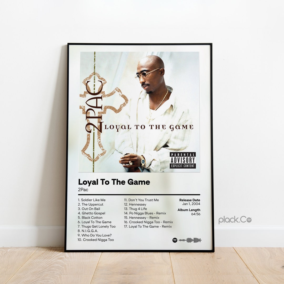 2pac Loyal to the Game Custom Album Poster Tupac Poster Custom Album ...