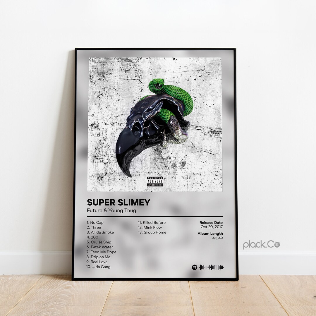 Future & Young Thug - Super Slimey - Hip Hop Album Poster - Custom ...