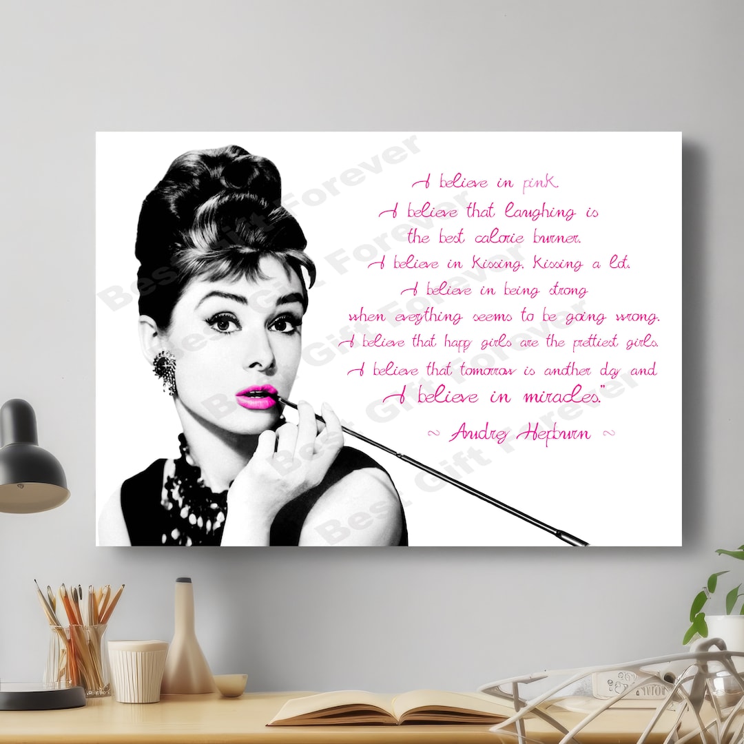Audrey Hepburn 'I Believe in Pink' Quote Art Print Poster or Canvas ...