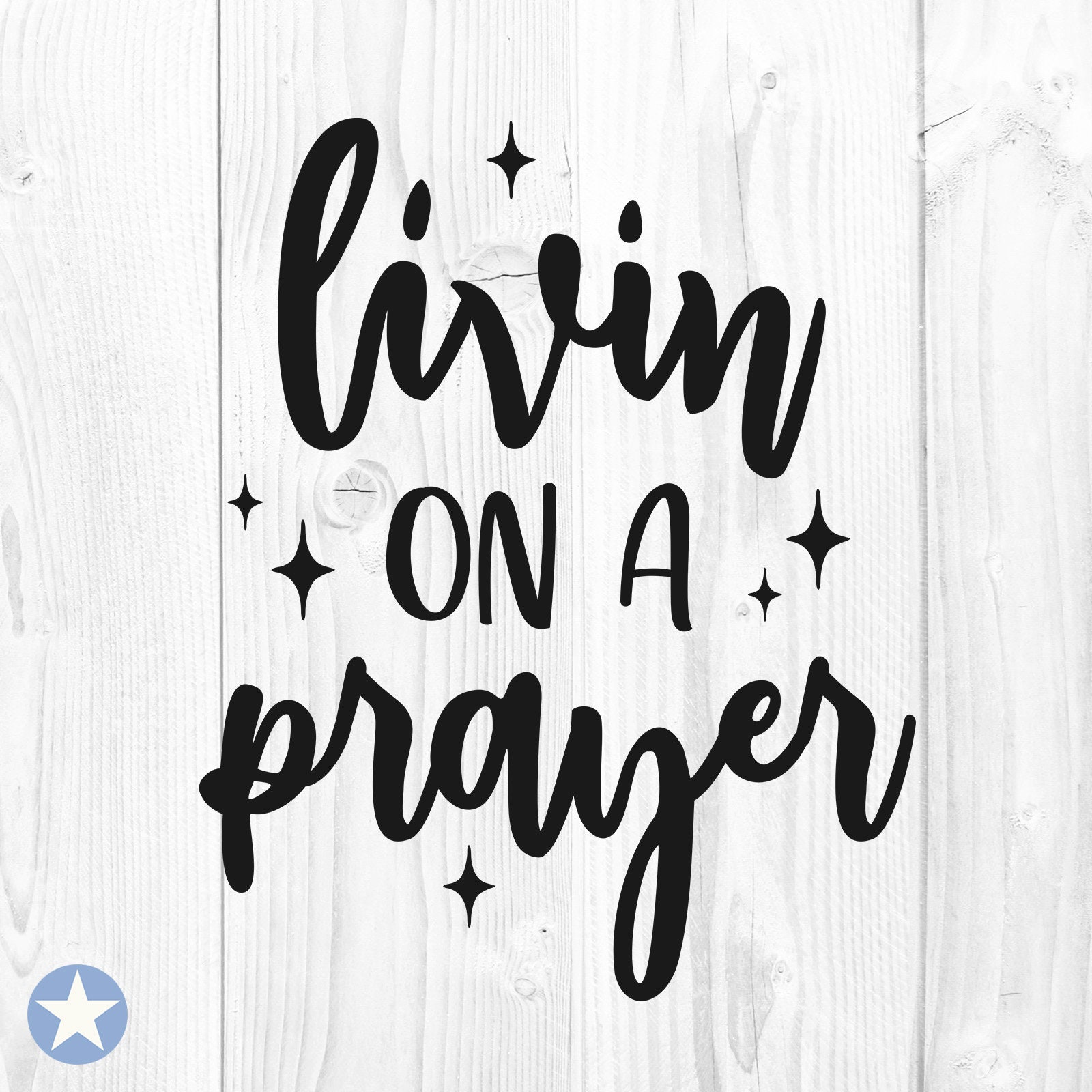 Livin on A Prayer Svg, Pray Svg, Prayer Svg, Pray Big Svg, Pray More ...