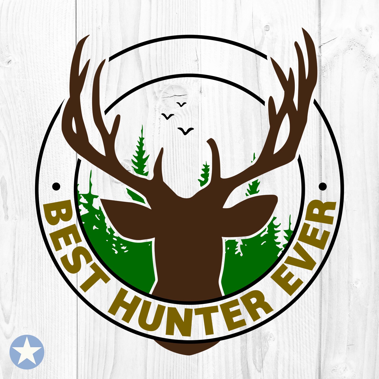 Best Hunter Ever Svg, Hunting Svg, Hunt Svg, Hunter Svg, Deer Hunting ...