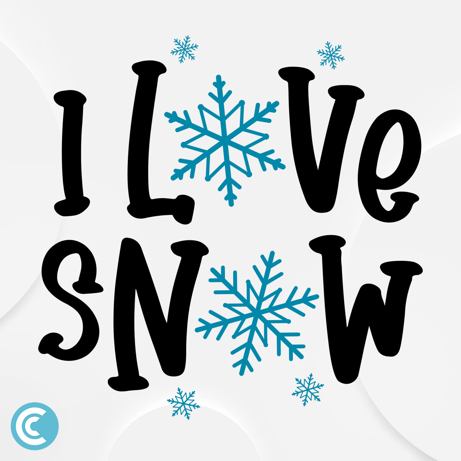 I Love Snow Svg Snow Svg Snowflake Svg Christmas Svg - Etsy