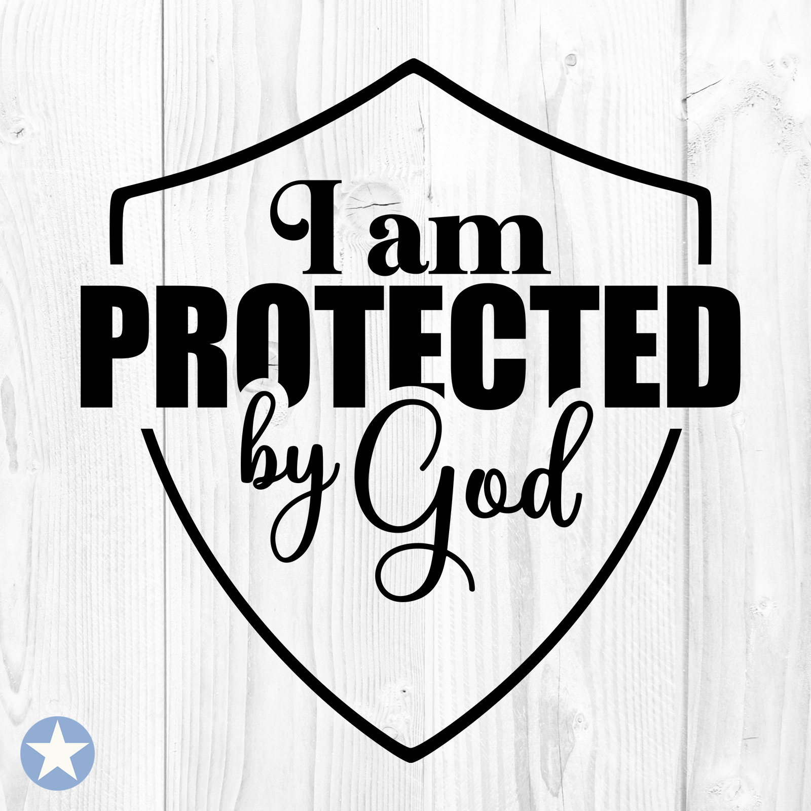 I Am Protected by God Svg, God Svg, Christian Svg, Faith Svg, Religious ...
