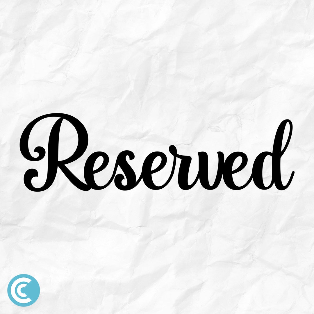Reserved Svg Reserved Sign Svg Wedding Sign Svg Reserved - Etsy