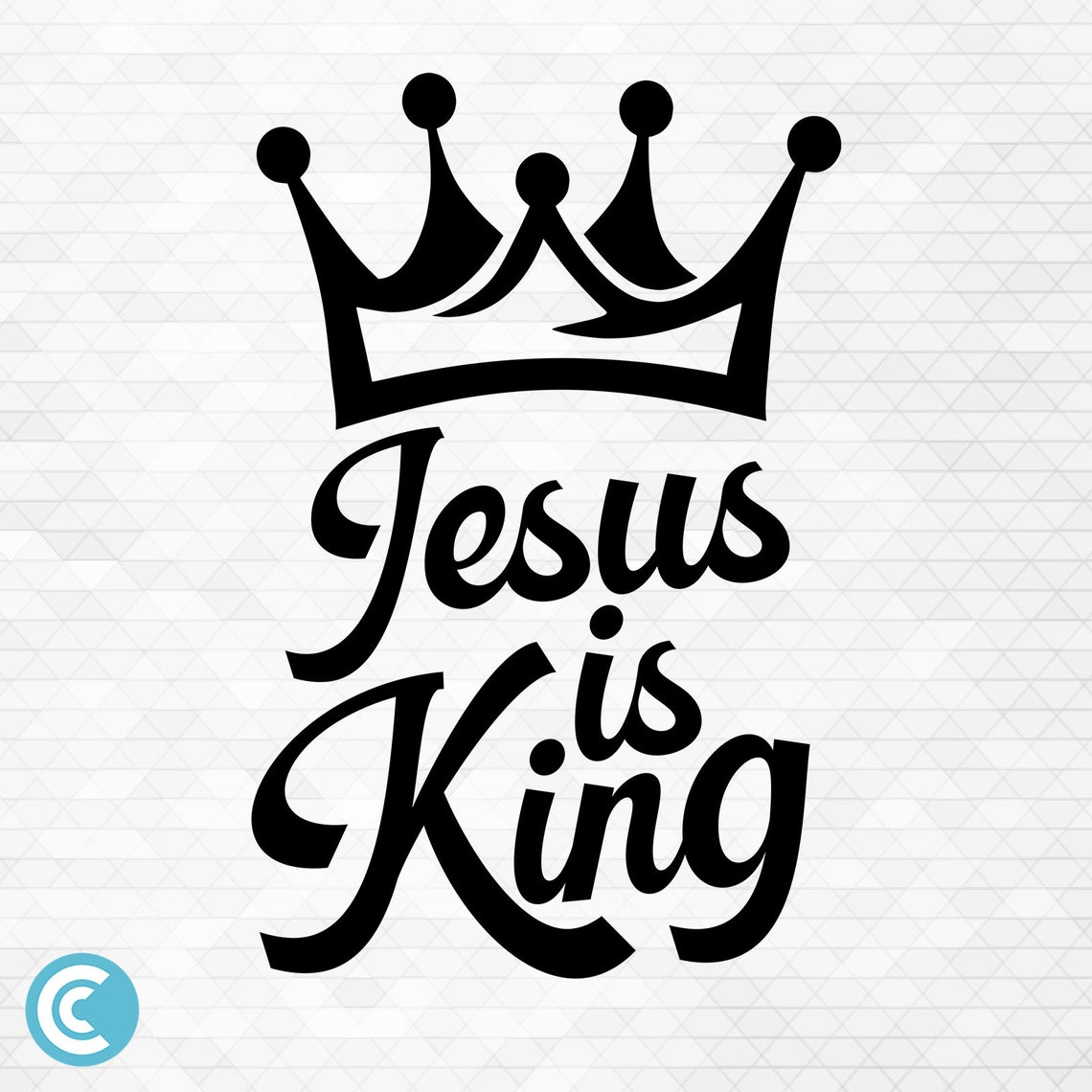Jesus is King Svg, Jesus Svg, God Svg, Christian Svg, Faith Svg ...