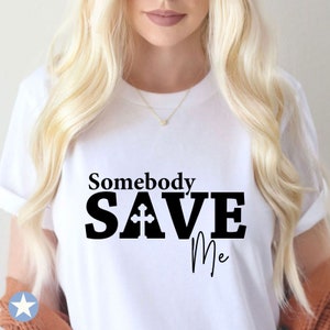 Somebody Save Me Svg, Save Me Svg, Jelly Roll Svg, Jelly Roll Shirt Svg ...