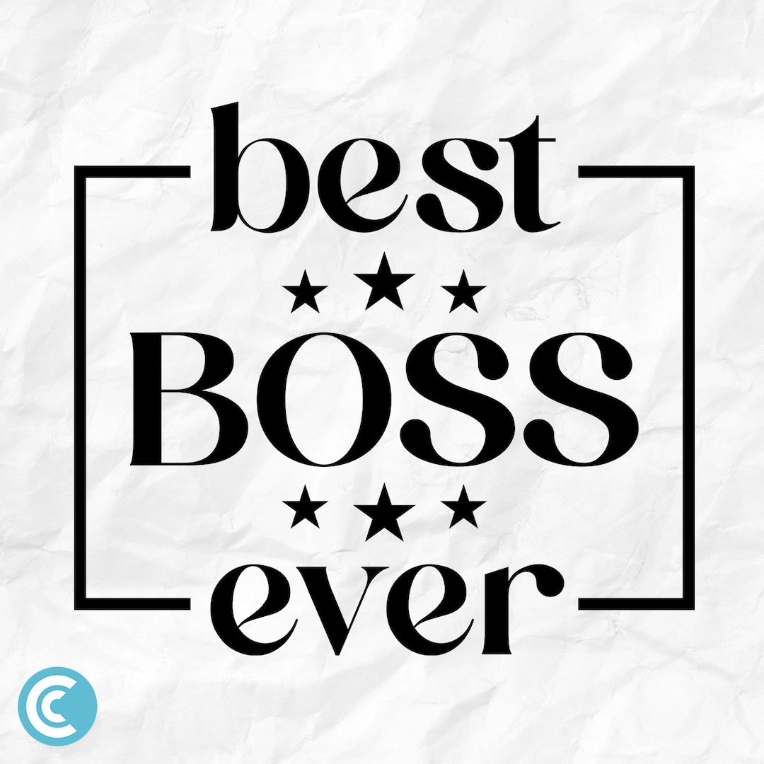 Best Boss Ever Svg, Best Boss Svg, Boss Svg, Big Boss Svg, Boss Gift ...