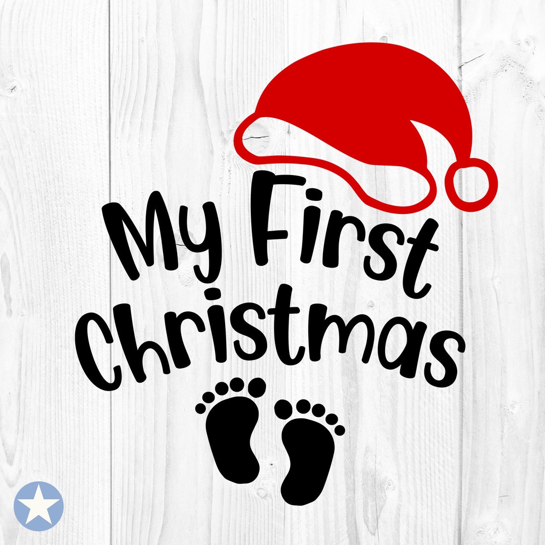 My First Christmas Svg, Christmas Svg, Baby Christmas Shirt Svg ...