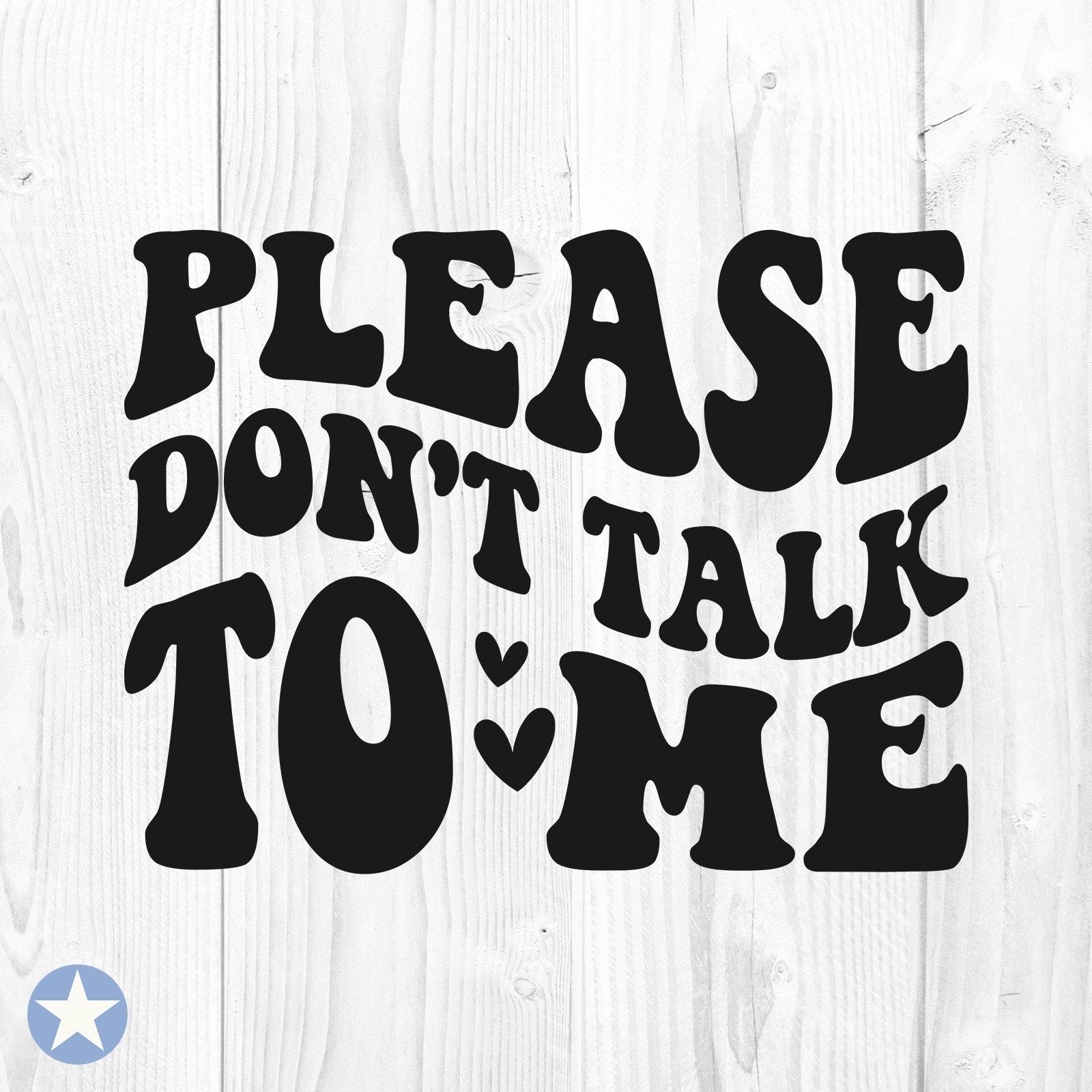 Please Don't Talk to Me Svg, Don't Talk to Me Svg, Sarcastic Svg ...