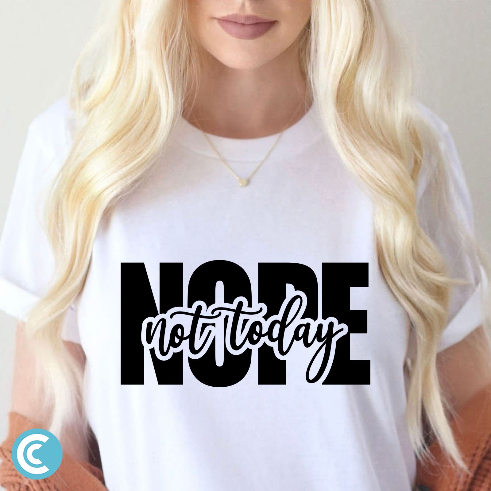 Nope Not Today Svg Nope Svg Tee Shirt Svg Not Today Svg - Etsy