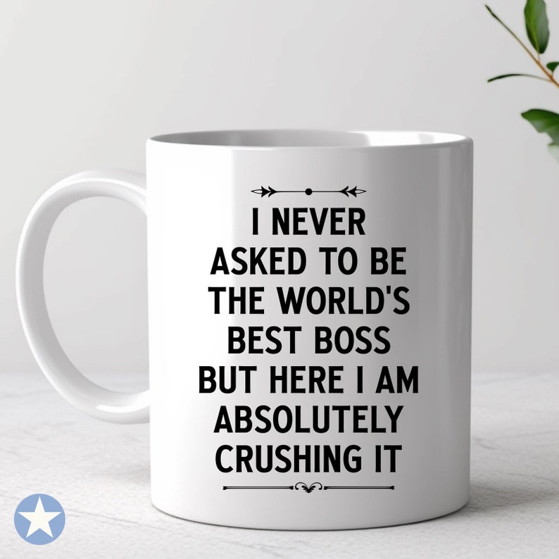 I Never Asked to Be the World's Best Boss Svg, Boss Svg, Best Boss Svg ...