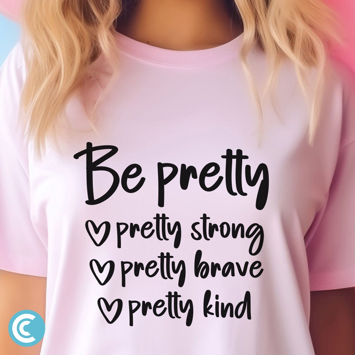 Be Pretty Svg Be Strong Svg Be Brave Svg Be Kind Svg - Etsy