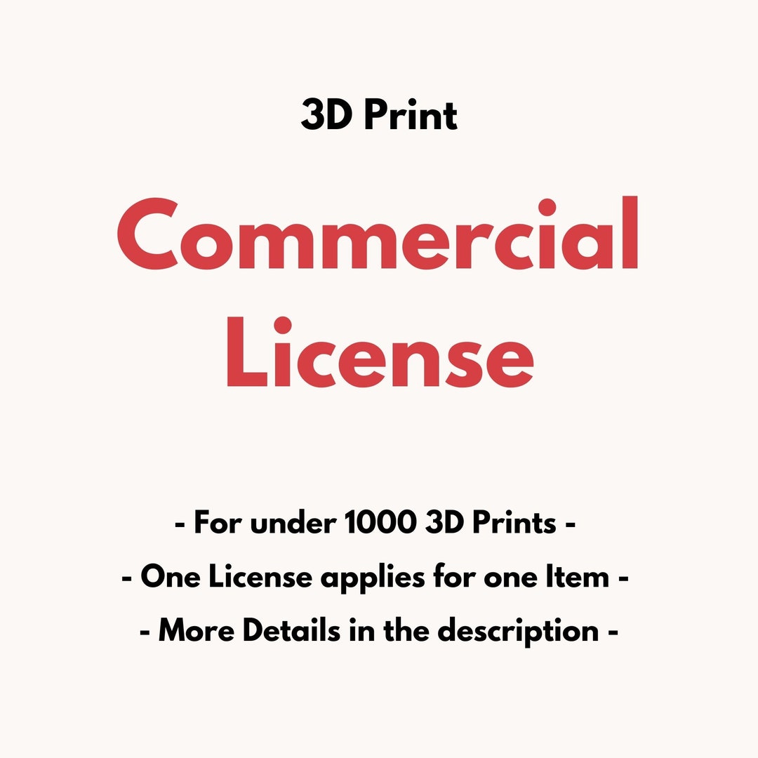 Commercial License For 3d Prints Download Now Etsy commercial-license-for-3d-prints-download-now-etsy
