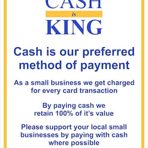 CASH IS KING - Customer Notice - Shop Sign - Counter Sign - Cafe Sign ...