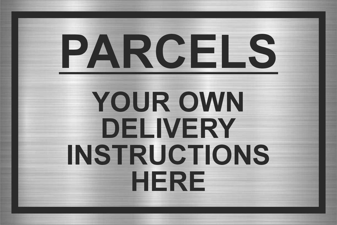 Personalised Parcel Delivery Sign – Brushed Silver Metal, Custom ...