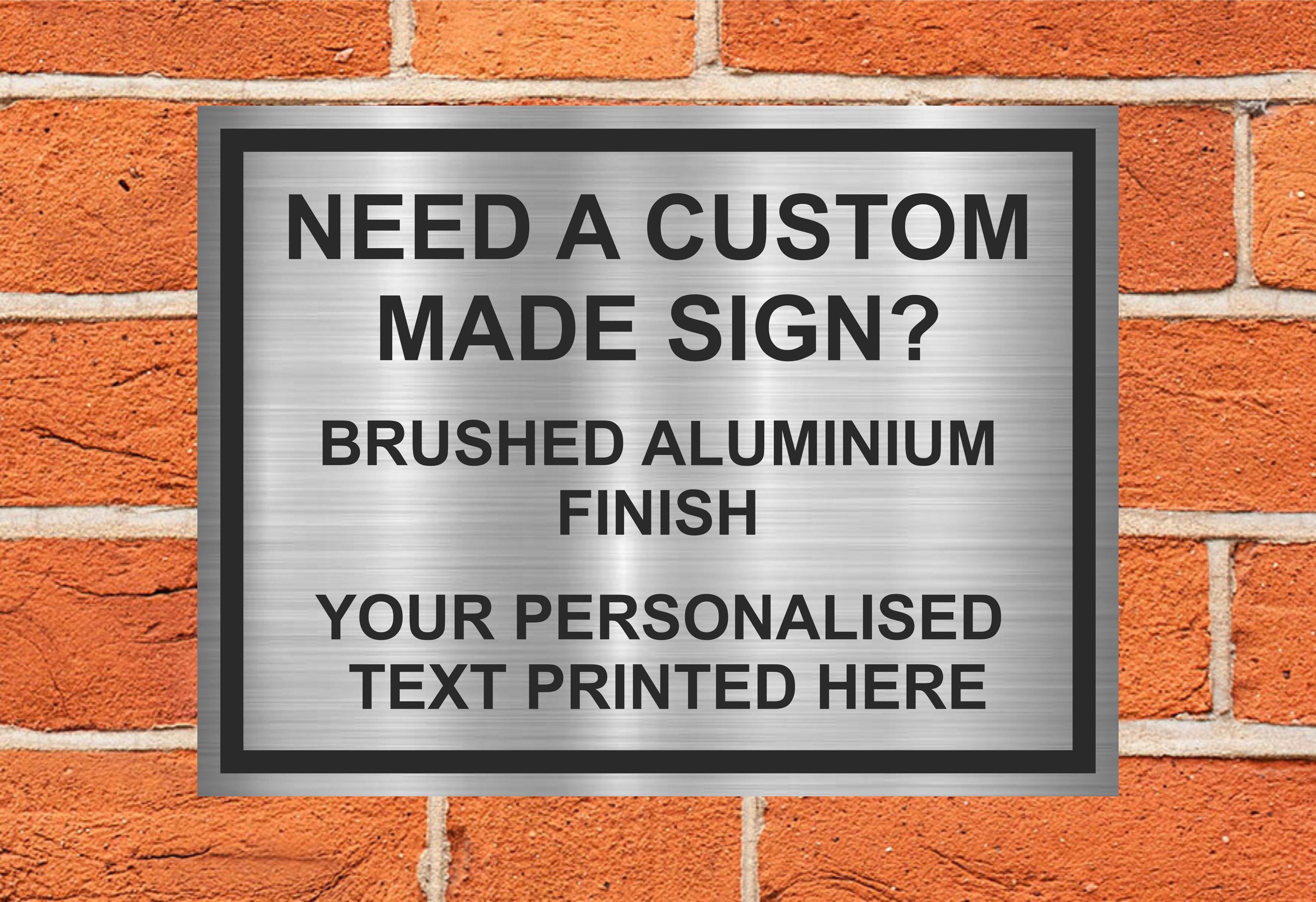 Custom Brushed Aluminium Metal Sign – Personalised Text & Logos - Etsy UK