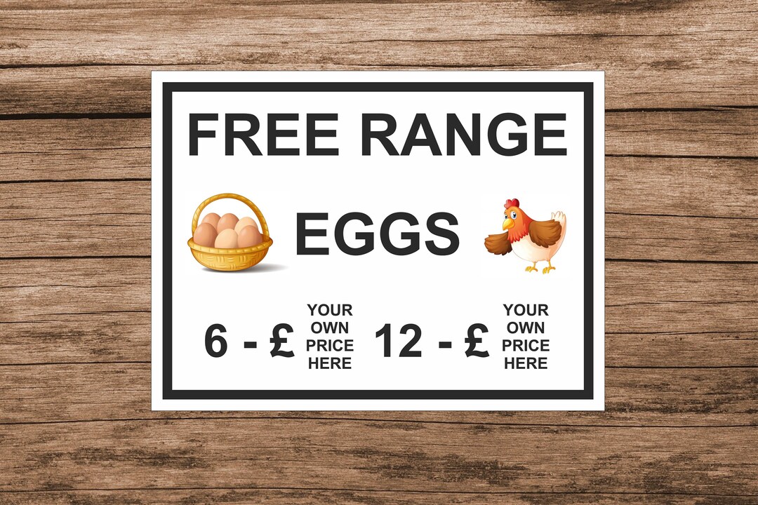 BESPOKE Free Range Eggs for Sale Sign - Print Your Own Prices for 6 and ...