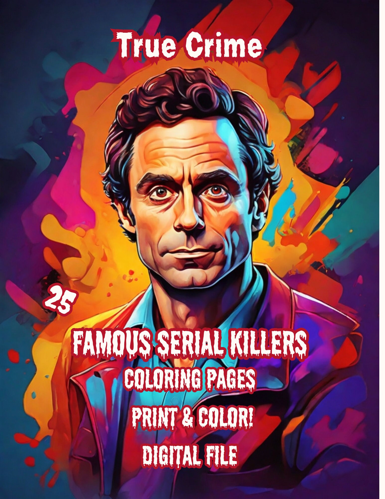 Famous Serial Killers Coloring Book, Print & Download, Ted Bundy, John ...