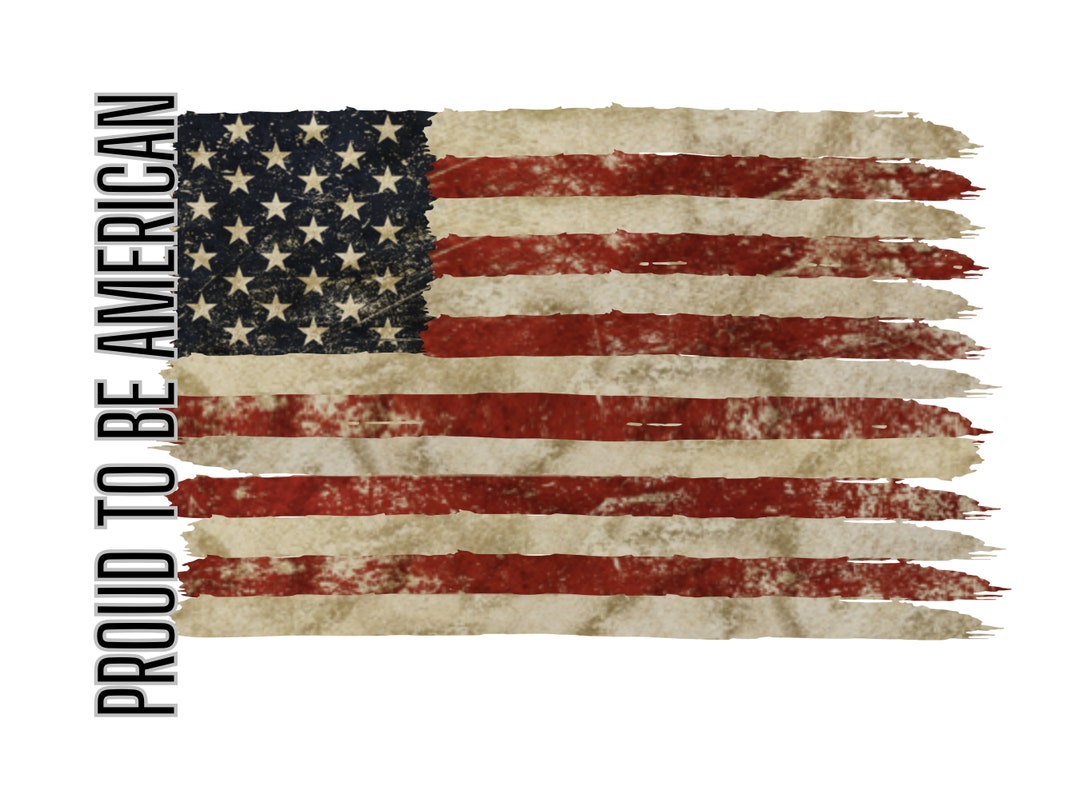 USA Flag, Proud to Be American Flag, Patriotic Rustic Vintage Flag ...