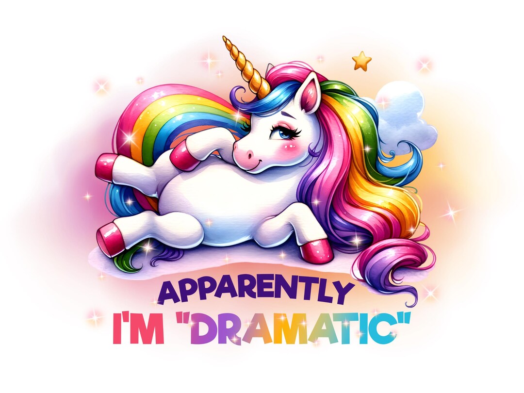 Funny Quote Dramatic Unicorn Clipart PNG, Unicorn Png, High Quality ...