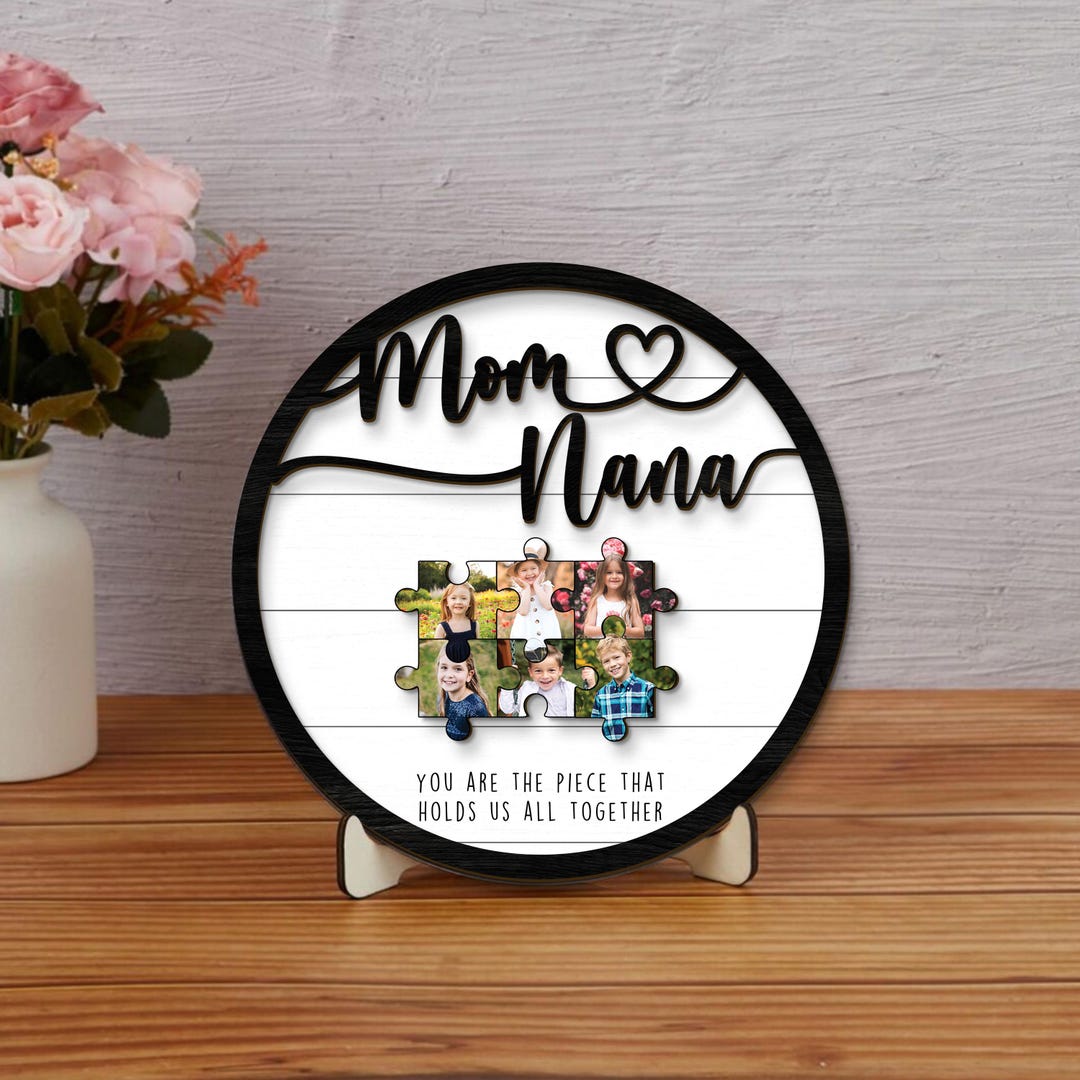 Personalized Circle Mom Puzzle Sign, You Are the Piece That Holds Us ...