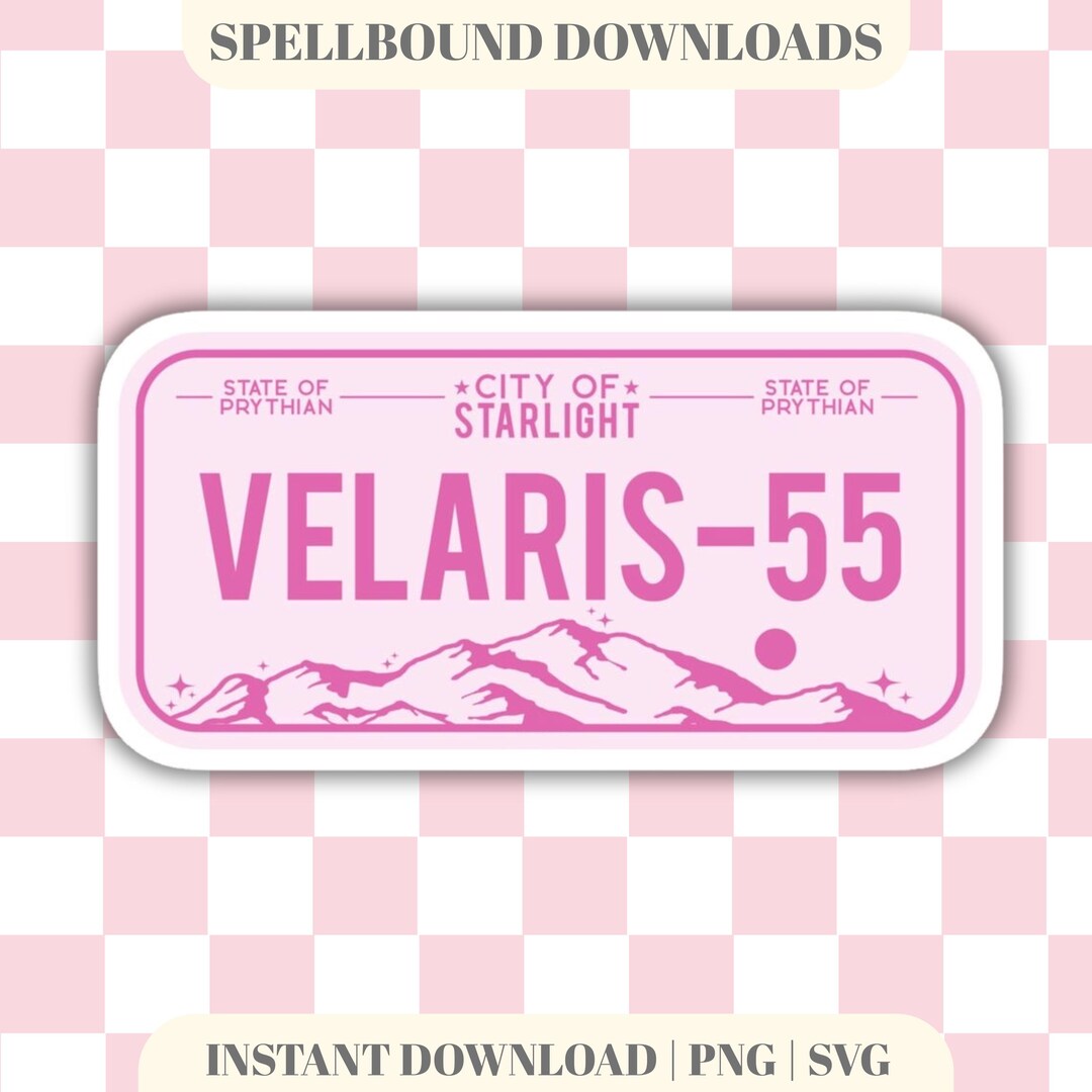 Velaris License Plate PNG: ACOTAR Night Court, Bookish Merch ...