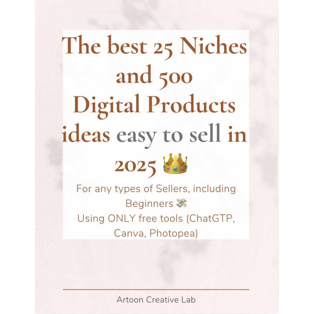 The Best 25 Niches And 500 Digital Product Ideas Easy To Sell On Etsy
