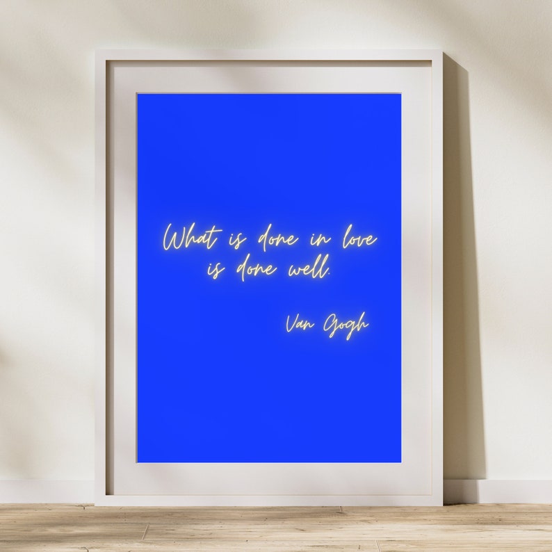 What is Done in Love is Done Well Van Gogh Poster - Etsy