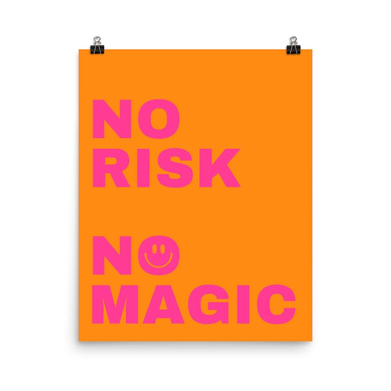 No Risk, No Magic Poster - Etsy