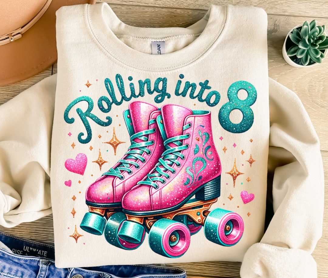 Rolling Into 8 Png, Sublimation Design, Roller Skates Png, 8th Birthday ...