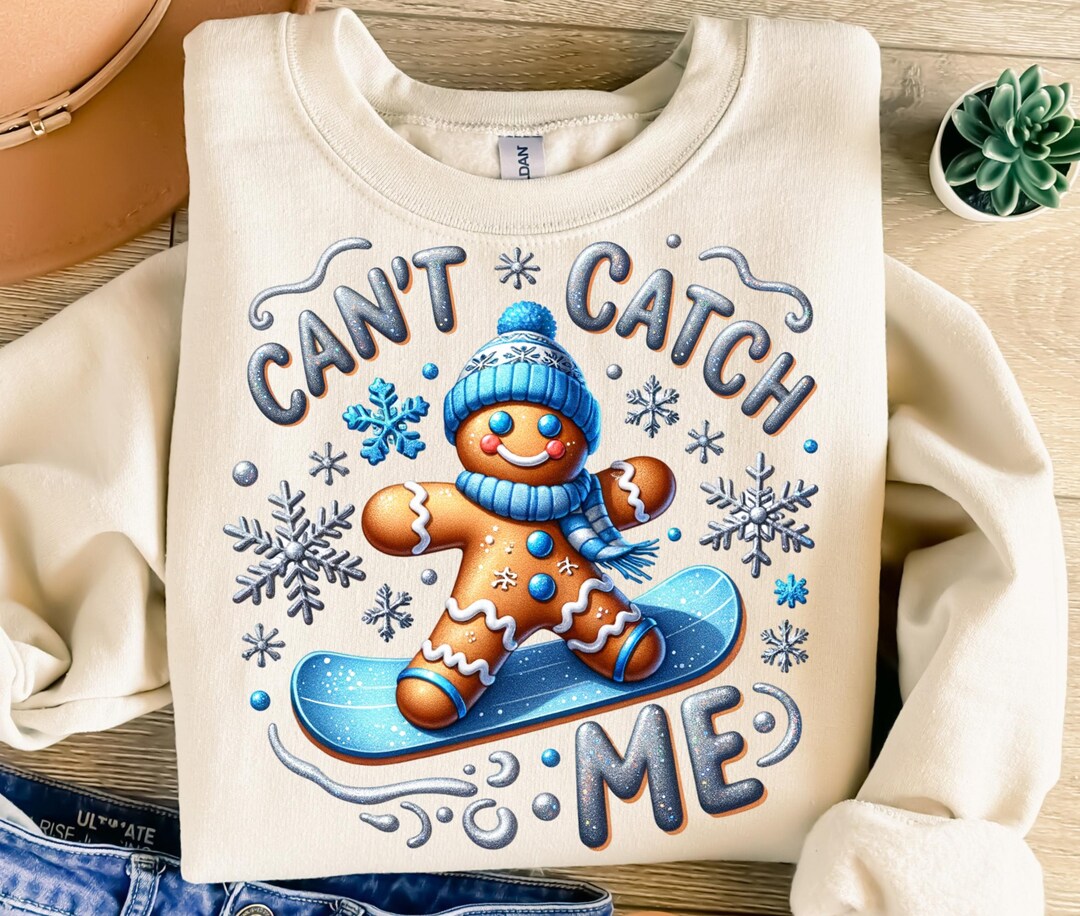 Gingerbread Man Png, Sublimation Design, Can't Catch Me Png ...