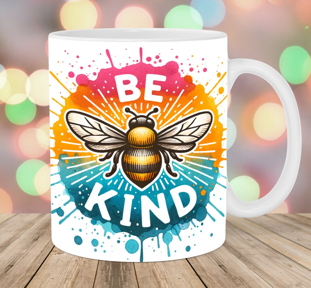 Be Kind Mug Wrap, 11oz and 15oz Mug Template, Bee Mug Sublimation ...