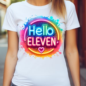 Hello Eleven Png, Sublimation Design, Colorful Neon Png, 11th Birthday ...