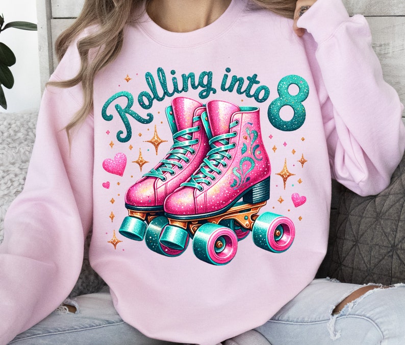 Rolling Into 8 Png, Sublimation Design, Roller Skates Png, 8th Birthday ...