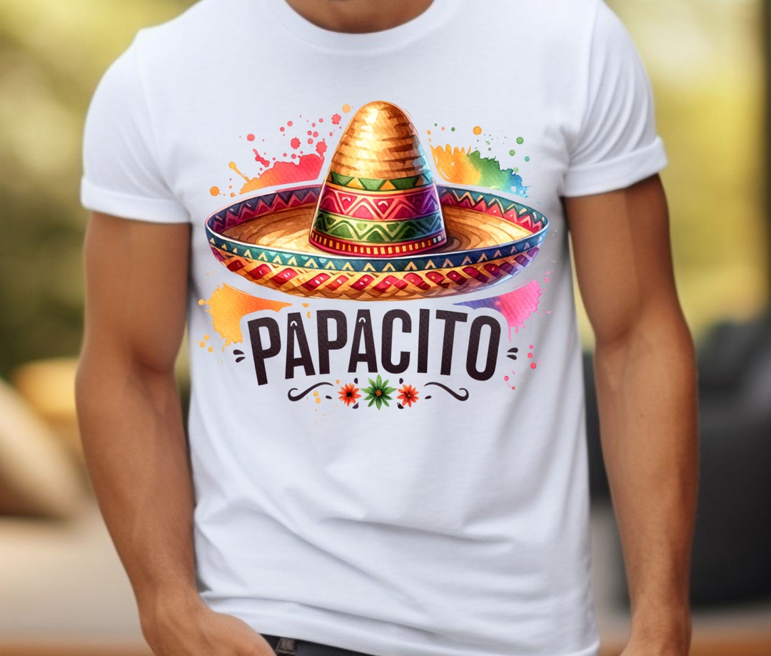 Papacito Png, Sublimation Design, Father's Day Png, Mexican Hat Png ...