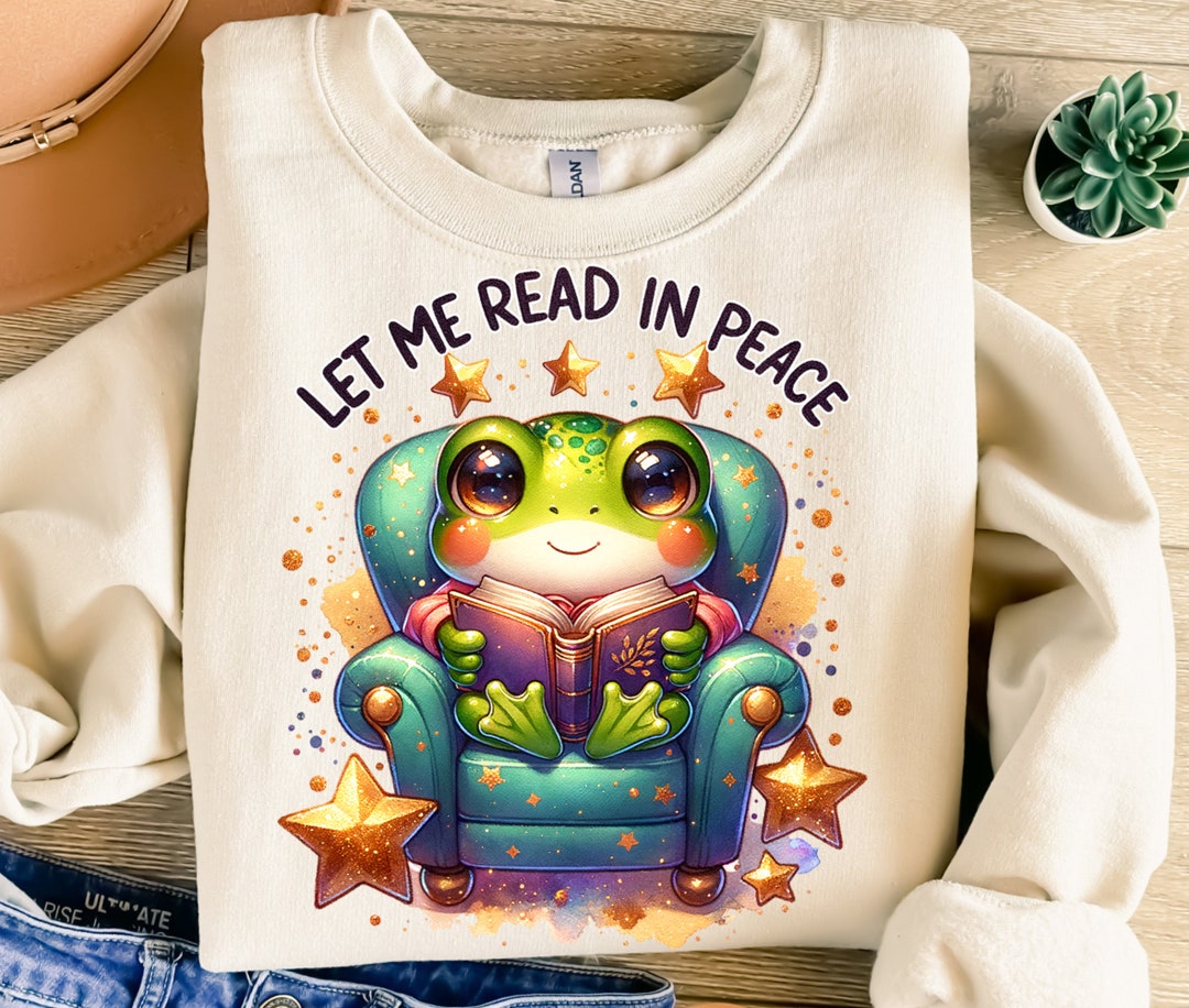 Let Me Read in Peace Png, Sublimation Design, Bookish Png, Cute Frog ...