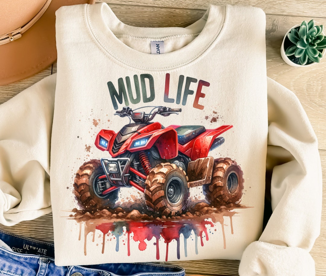 Mud Life Png, Sublimation Design, Quad Bike Png, Adventure Png, off ...